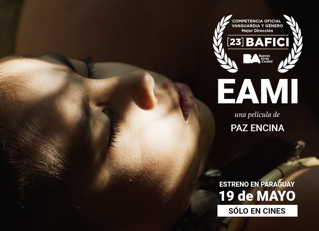 La película EAMI, dirigida por la exbecaria paraguaya Paz Encina, ganadora del premio a Mejor ...