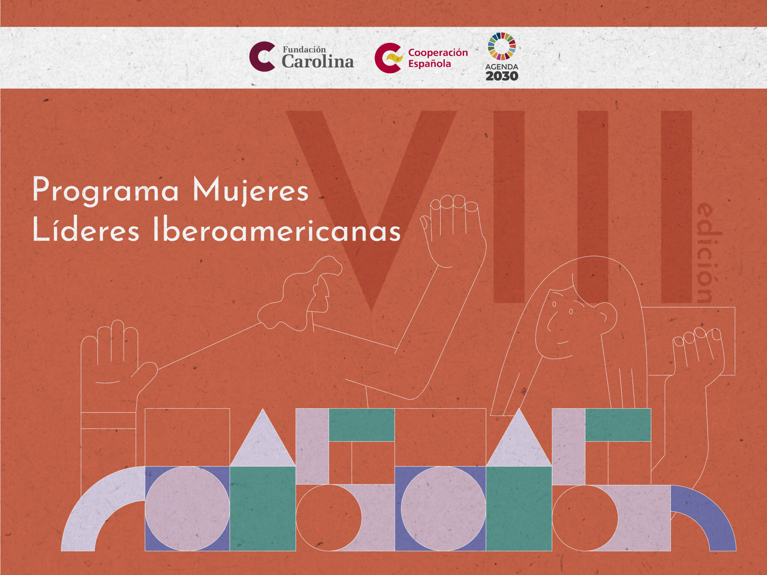 VIII edicion Mujeres Lideres Iberoamericanas - Fundación Carolina