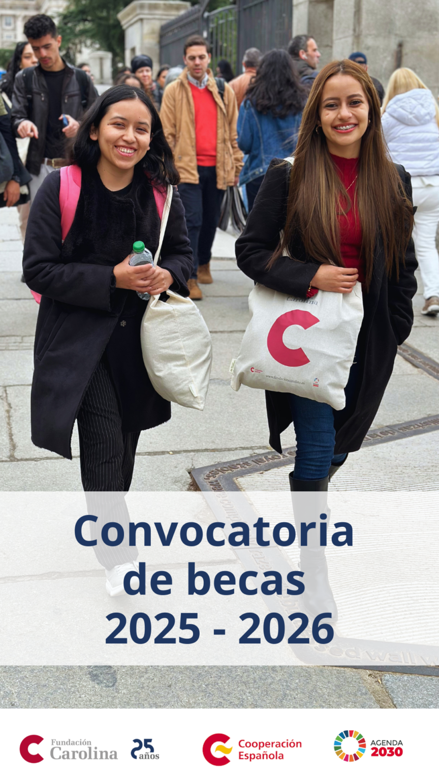 Convocatoria de becas 2025-2026 - Fundación Carolina