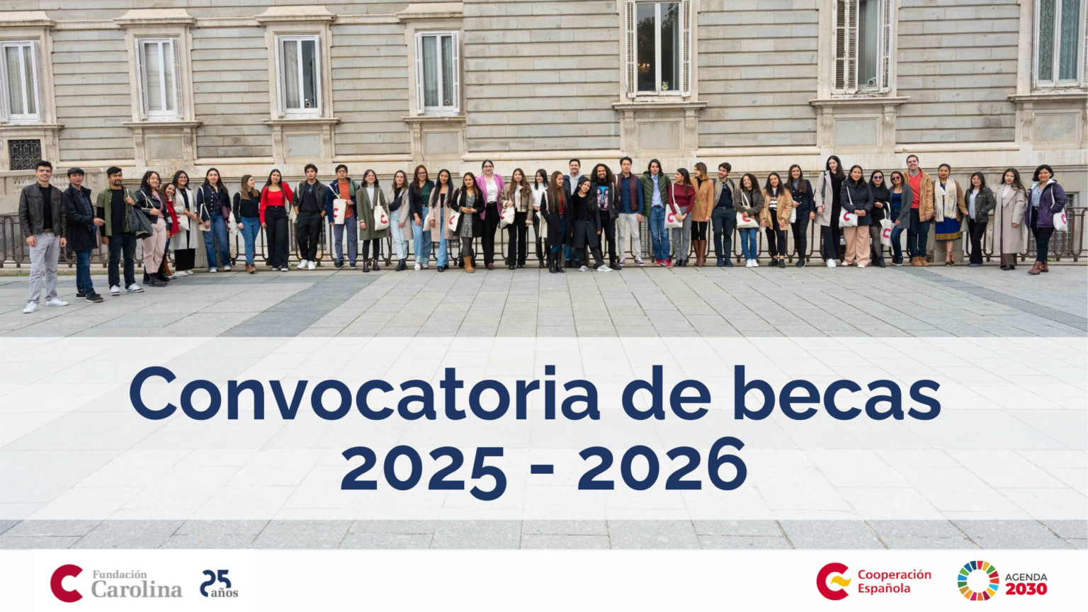Abierta la convocatoria de becas de la Fundación Carolina 2025-2026 ...